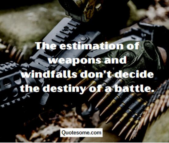 19+ War Quotes- Thought-Provoking, Inspiring, Historical